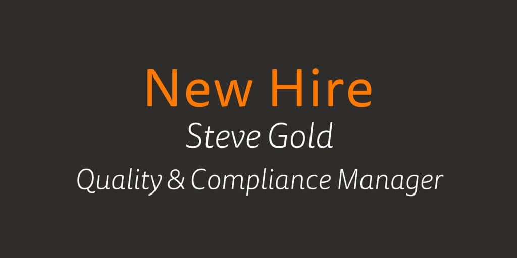 New Starter Steve Gold, Quality & Compliance Manager, Southampton