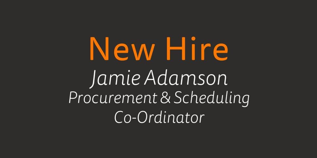 New Starter Jamie Adamson as Procurement & Scheduling Co-Ordinator for ...